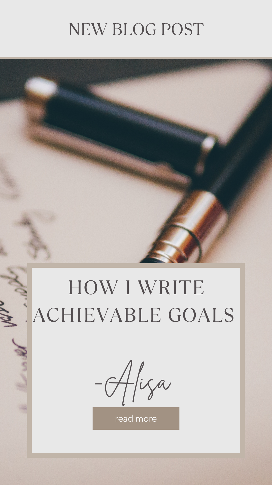 How I Write Achievable Goals – La Vida Cura
